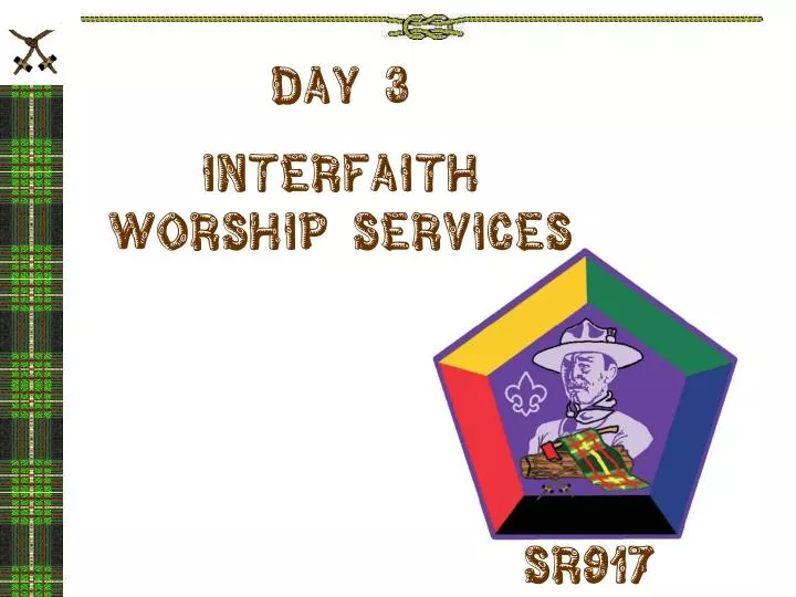 PPT - Day 3 INTERFAITH worship Services PowerPoint Presentation, free ...
