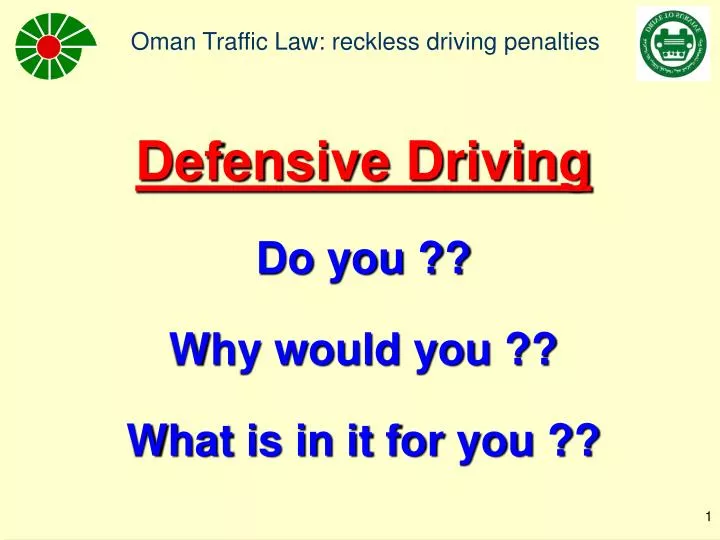 PPT Defensive Driving Do You Why Would You What Is In It For ppt-defensive-driving-do-you-why-would-you-what-is-in-it-for