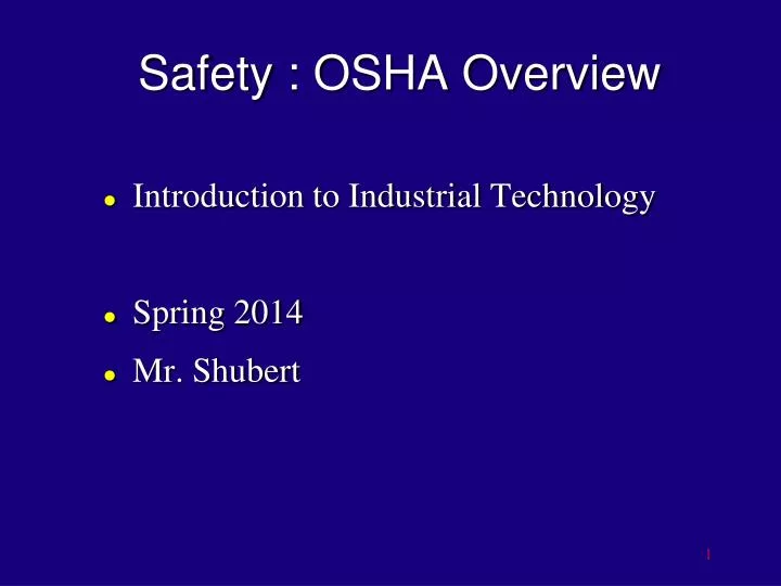 PPT - Safety : OSHA Overview PowerPoint Presentation, free download ...