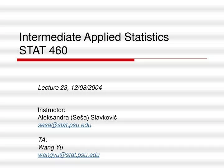 PPT - Intermediate Applied Statistics STAT 460 PowerPoint Presentation ...