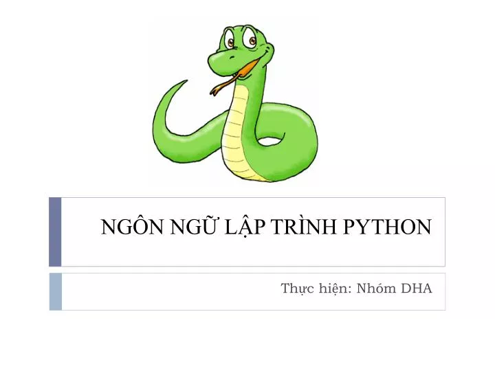 PPT - NGÔN NGỮ LẬP TRÌNH PYTHON PowerPoint Presentation, free download - ID:5751964