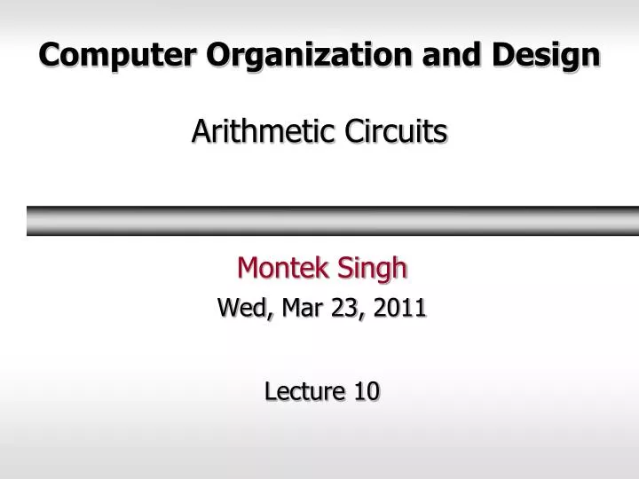 Ppt Computer Organization And Design Arithmetic Circuits Powerpoint 6383