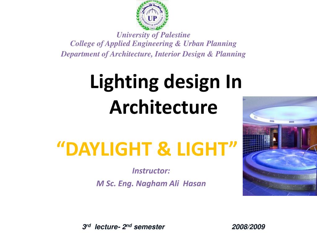 PPT - Lighting design In Architecture PowerPoint Presentation, free ...