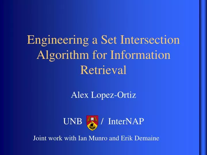 PPT - Engineering a Set Intersection Algorithm for Information Retrieval PowerPoint Presentation ...