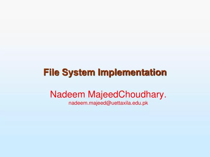 PPT - File System Implementation PowerPoint Presentation, free download ...
