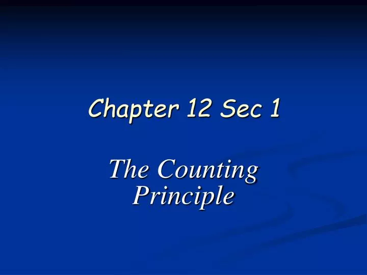 PPT - Chapter 12 Sec 1 PowerPoint Presentation, free download - ID:5755041