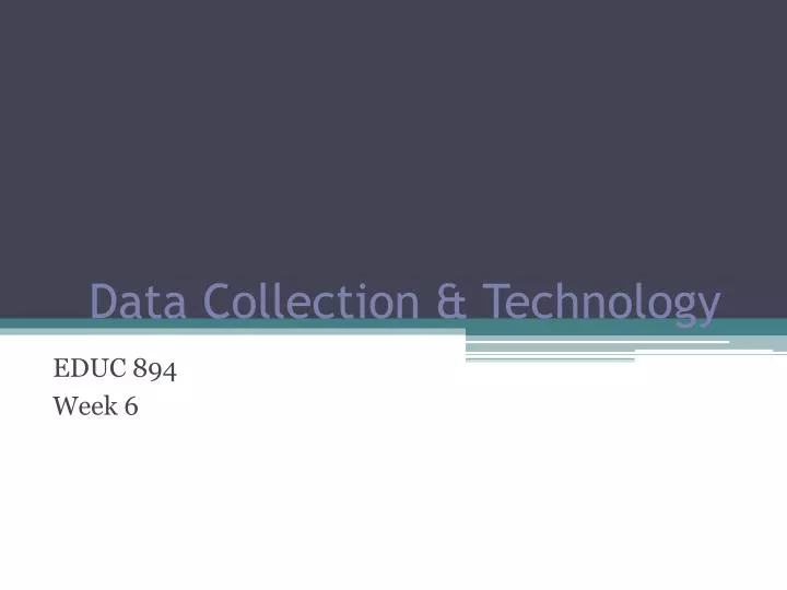 PPT - Data Collection & Technology PowerPoint Presentation, free ...