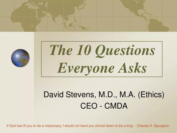 PPT - The 10 Questions Everyone Asks PowerPoint Presentation, free ...