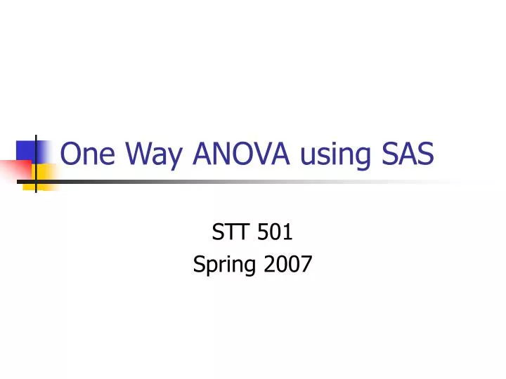 PPT - One Way ANOVA using SAS PowerPoint Presentation, free download ...