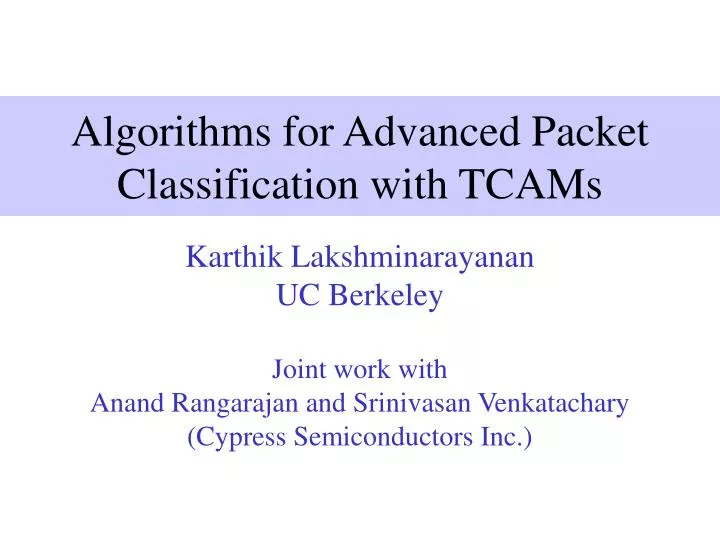 Ppt Algorithms For Advanced Packet Classification With Tcams Powerpoint Presentation Id 5757329