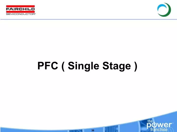 PPT - PFC ( Single Stage ) PowerPoint Presentation, free download - ID ...