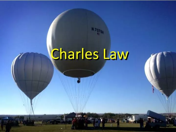 PPT - Charles Law PowerPoint Presentation, free download - ID:5758882