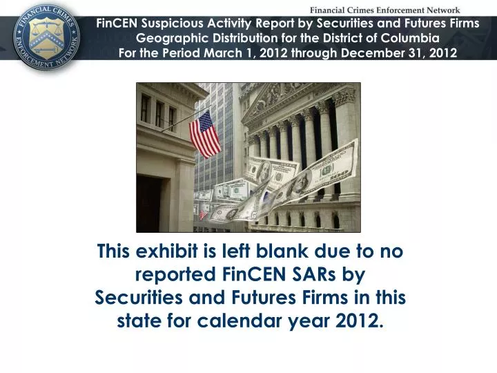 PPT - FinCEN Suspicious Activity Report by Securities and Futures Firms ...