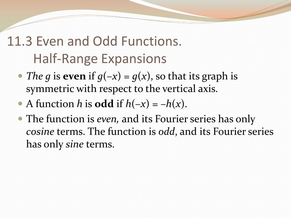 PPT - Engineering Mathematics Class # 14 Fourier Series, Integrals, and ... PPT - Engineering Mathematics Class # 14 Fourier Series, Integrals, and ...