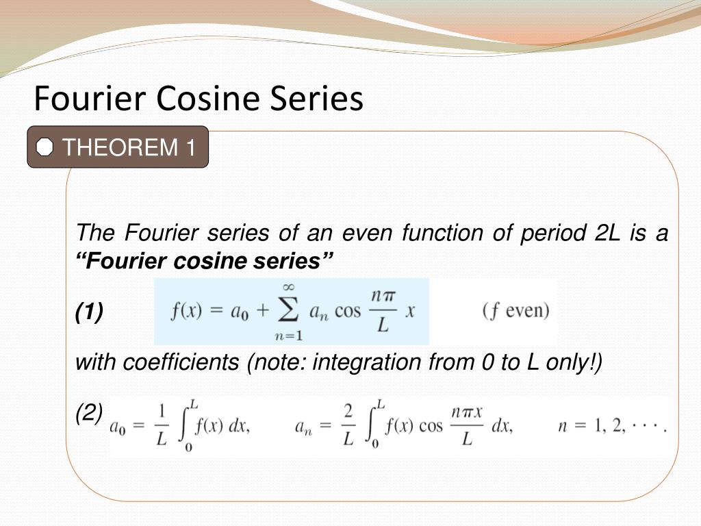 PPT - Engineering Mathematics Class # 14 Fourier Series, Integrals, and ... PPT - Engineering Mathematics Class # 14 Fourier Series, Integrals, and ...
