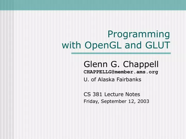 PPT - Programming with OpenGL and GLUT PowerPoint Presentation, free ...