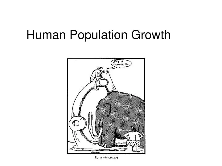 Ppt Human Population Growth Powerpoint Presentation Free Download