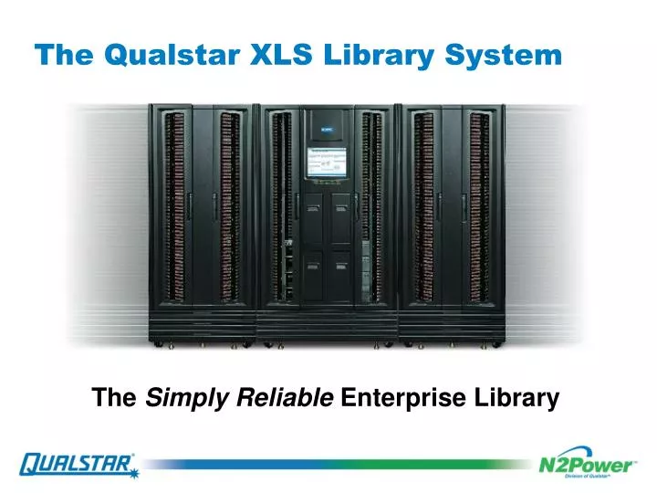 PPT - The Qualstar XLS Library System PowerPoint Presentation, free ...