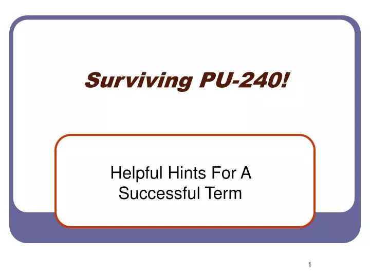 PPT - Surviving PU-240! PowerPoint Presentation, free download - ID:5762248