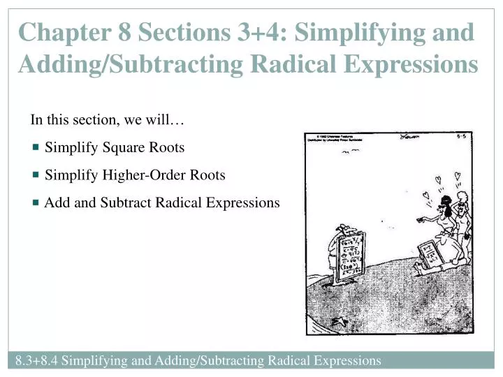 PPT - In this section, we will… Simplify Square Roots Simplify Higher ...