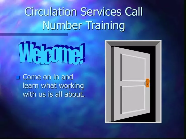 PPT - Circulation Services Call Number Training PowerPoint Presentation ...