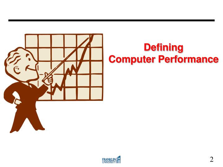 PPT - Computer Performance: Metrics, Measurement, & Evaluation PowerPoint Presentation - ID:5765107