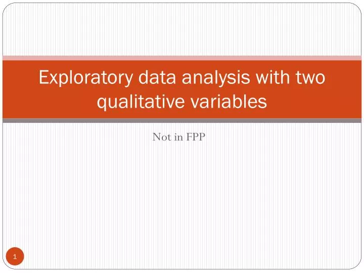 PPT - Exploratory data analysis with two qualitative variables ...