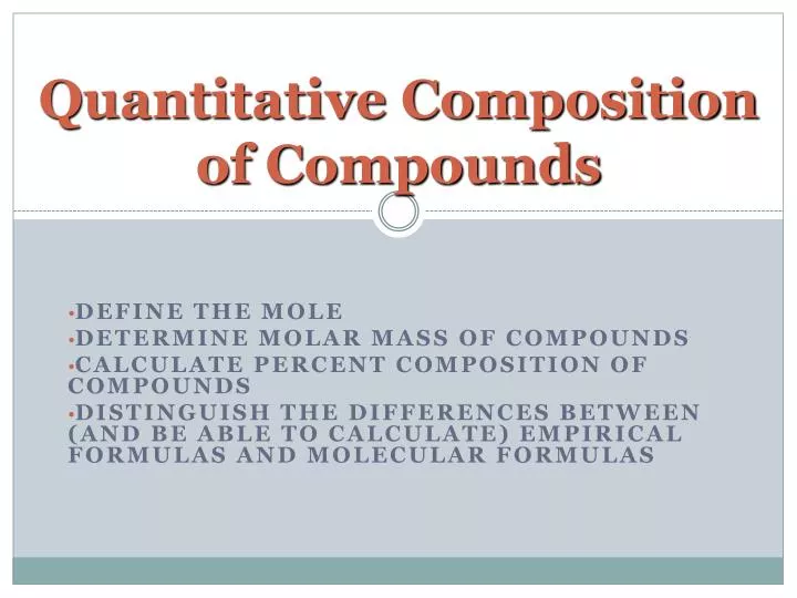 PPT - Quantitative Composition of Compounds PowerPoint Presentation ...