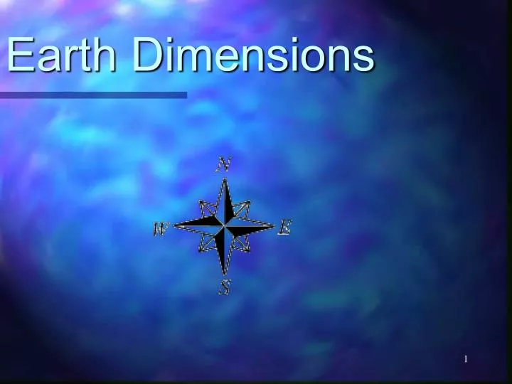PPT - Earth Dimensions PowerPoint Presentation, free download - ID:5767579