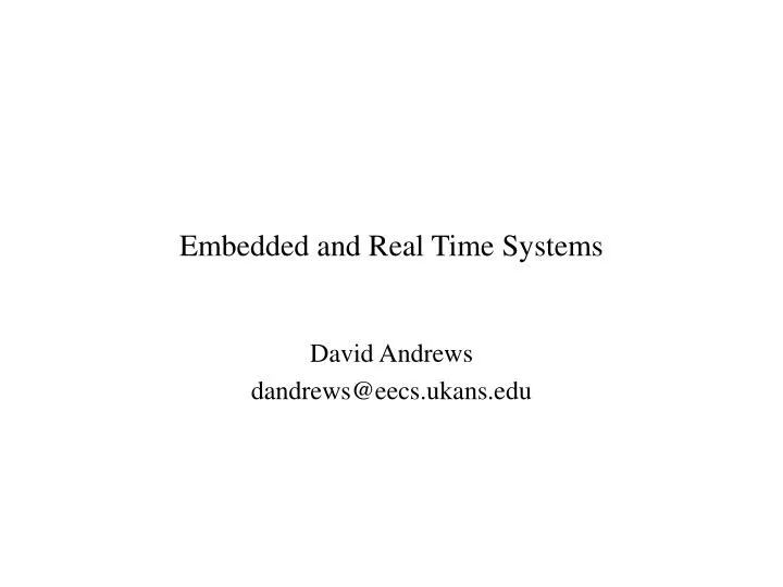 Ppt Embedded And Real Time Systems Powerpoint Presentation Free Download Id 5769202