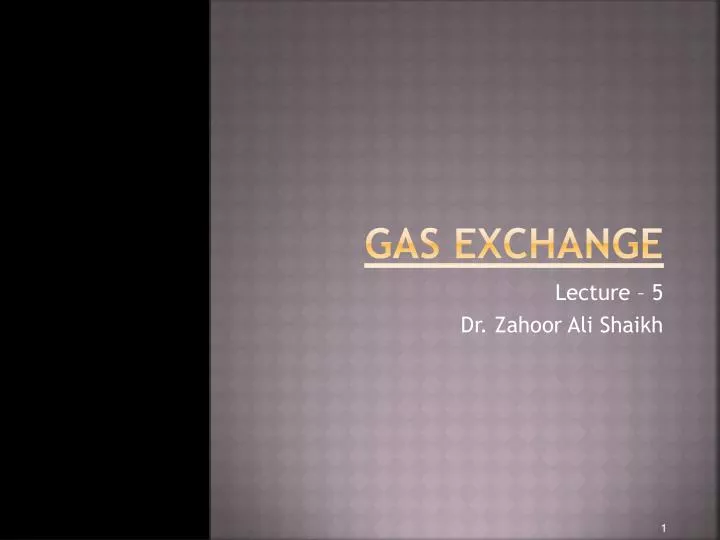PPT - GAS EXCHANGE PowerPoint Presentation, free download - ID:5769266