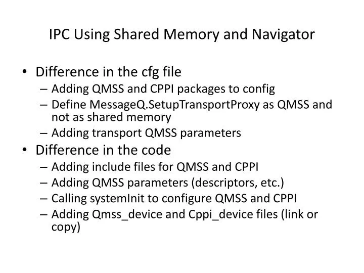 PPT - IPC Using Shared Memory and Navigator PowerPoint Presentation, free download - ID:5769433