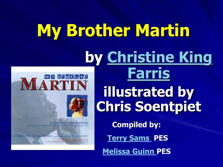 PPT - My Brother Martin PowerPoint Presentation, free download - ID:5769961