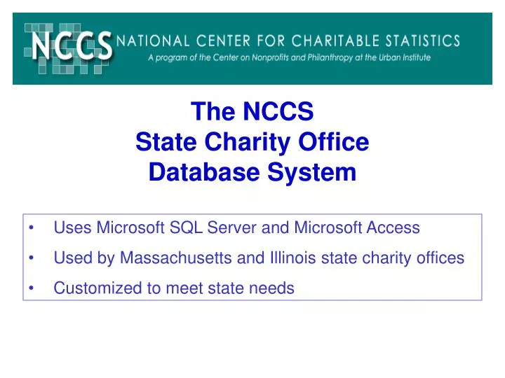 PPT - The NCCS State Charity Office Database System PowerPoint ...