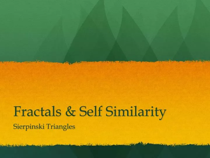 PPT - Fractals & Self Similarity PowerPoint Presentation, free download ...