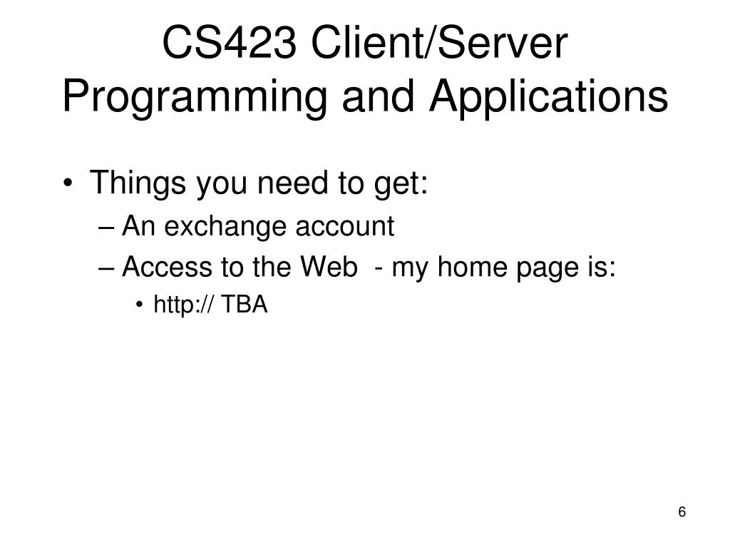 Ppt Course Introduction Cs423 Clientserver Programming And Apps Powerpoint Presentation Id