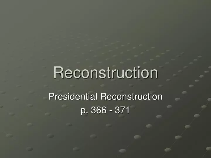 PPT - Reconstruction PowerPoint Presentation, free download - ID:5771971