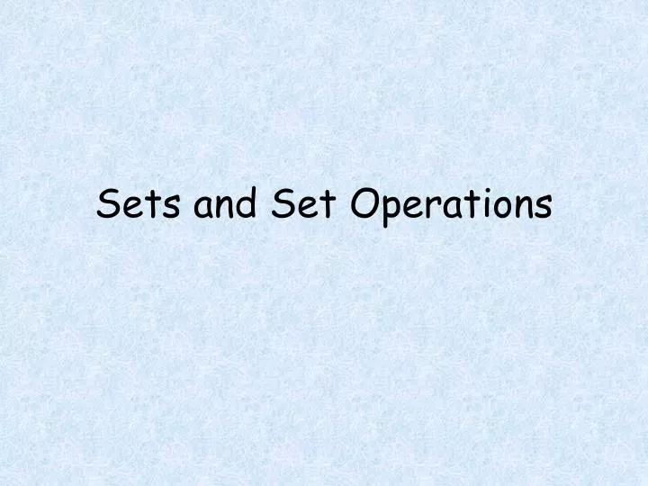 PPT - Sets and Set Operations PowerPoint Presentation, free download ...