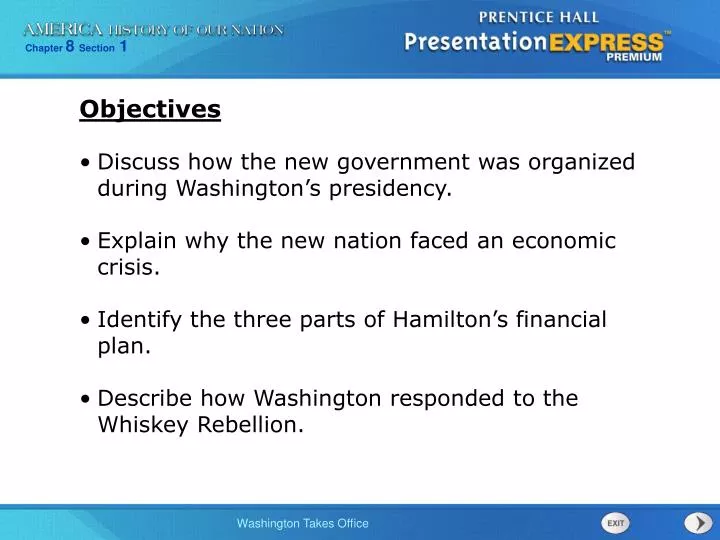 PPT - Discuss how the new government was organized during Washington’s ...
