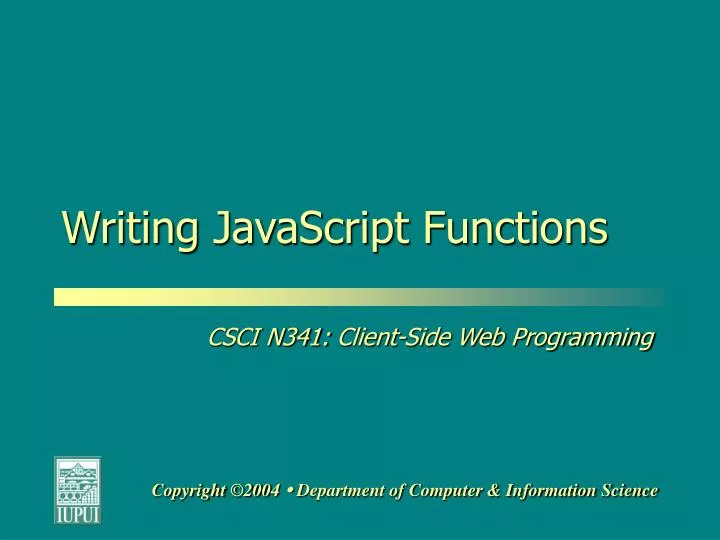 PPT - Writing JavaScript Functions PowerPoint Presentation, free ...