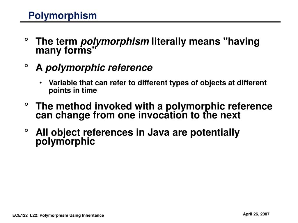 Ppt Ece 122 Engineering Problem Solving With Java Lecture 22 Polymorphism Using Inheritance