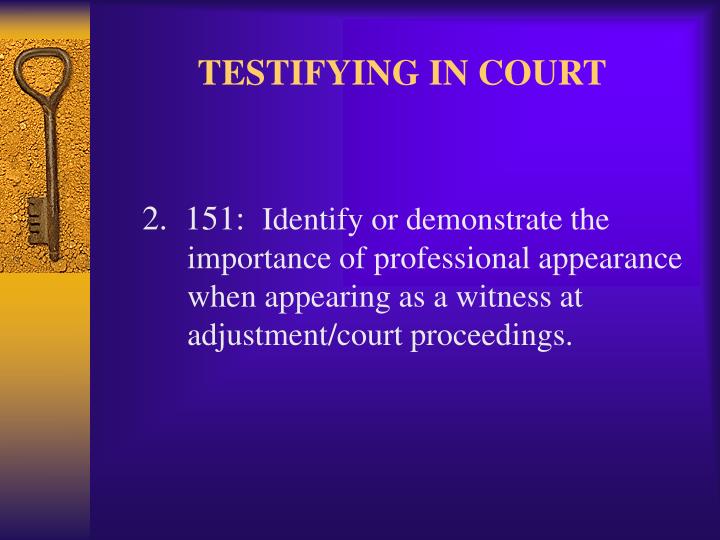 PPT - MODULE 27 Testifying in Court PowerPoint Presentation - ID:5774559