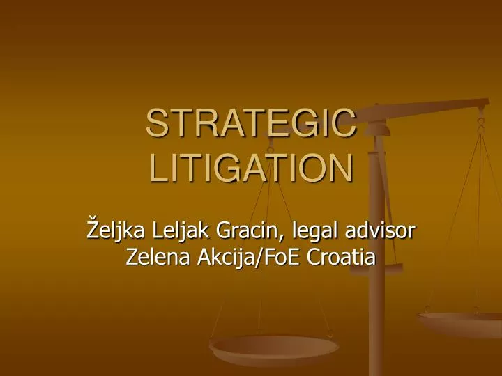 PPT - STRATEGIC LITIGATION PowerPoint Presentation, free download - ID ... PPT - STRATEGIC LITIGATION PowerPoint Presentation, free download - ID ...