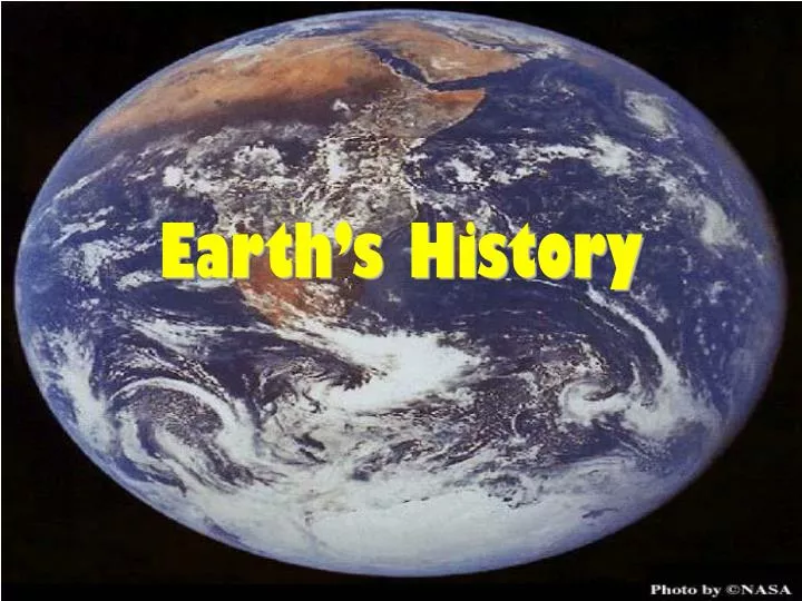PPT - Earth’s History PowerPoint Presentation, free download - ID:5776835