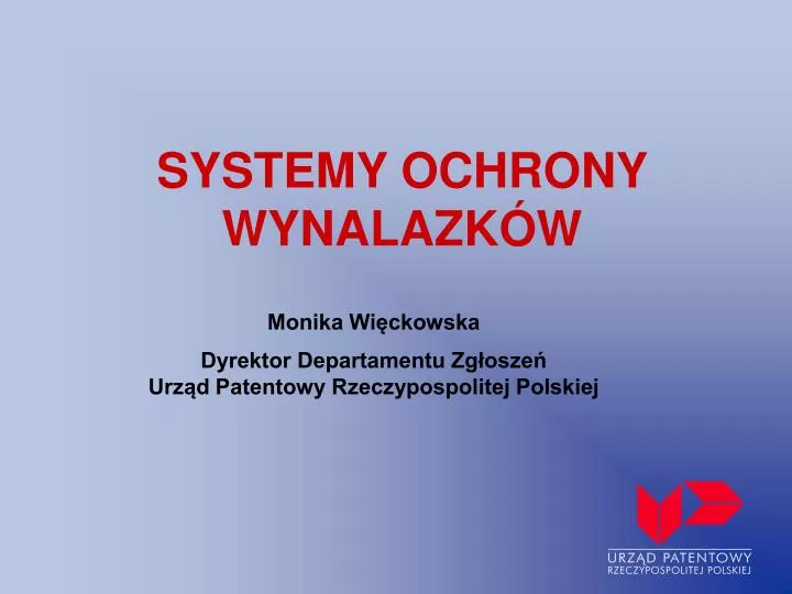 PPT - SYSTEMY OCHRONY WYNALAZKÓW PowerPoint Presentation, free download - ID:5777237