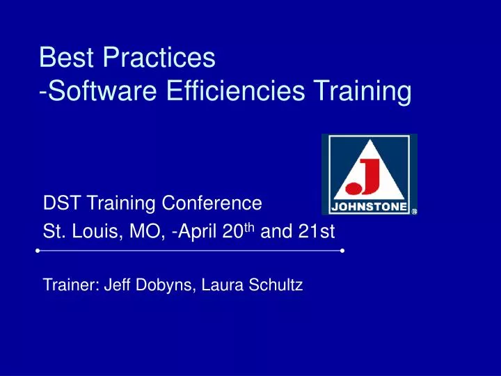 PPT - Best Practices -Software Efficiencies Training PowerPoint ...