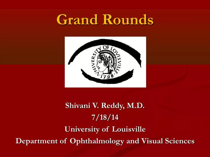 PPT - Grand Rounds PowerPoint Presentation, free download - ID:5777502
