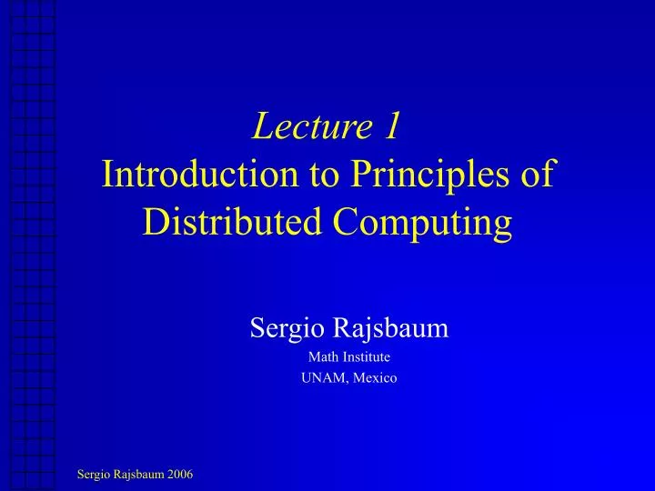 Ppt Lecture 1 Introduction To Principles Of Distributed Computing Powerpoint Presentation Id