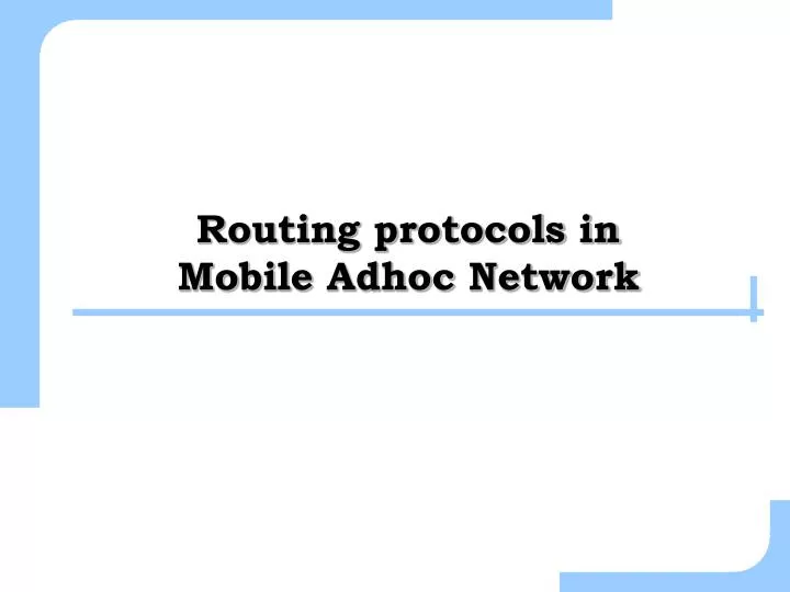 Ppt Routing Protocols In Mobile Adhoc Network Powerpoint Presentation