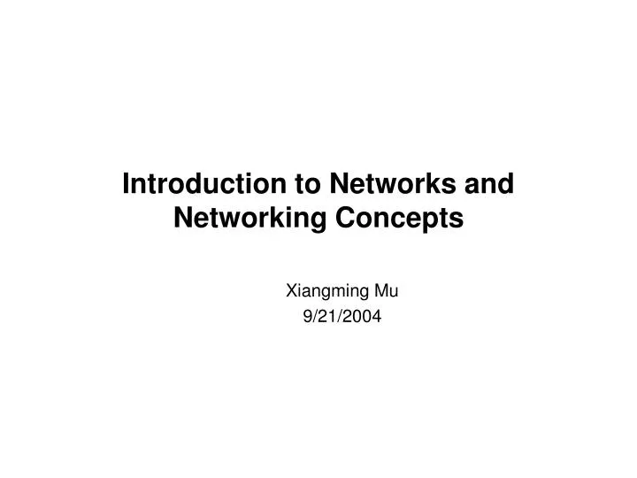 PPT - Introduction to Networks and Networking Concepts PowerPoint ... PPT - Introduction to Networks and Networking Concepts PowerPoint ...